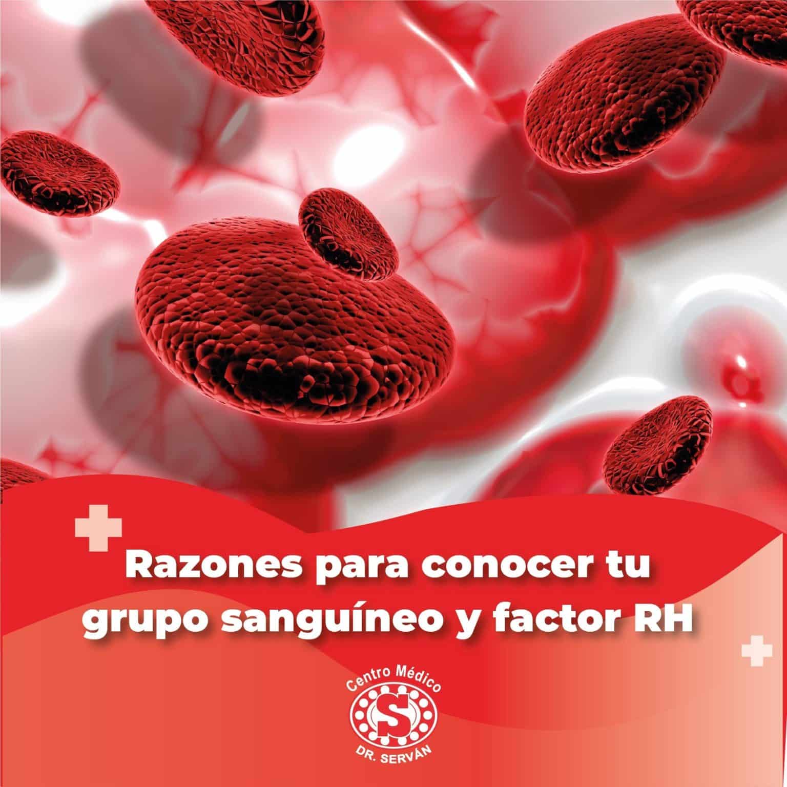 Razones para conocer tu grupo sanguíneo y factor RH - Centro Médico Dr ...