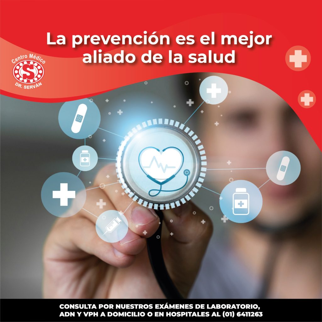 La prevención es el mejor aliado de la salud - Centro Médico Dr. Serván
