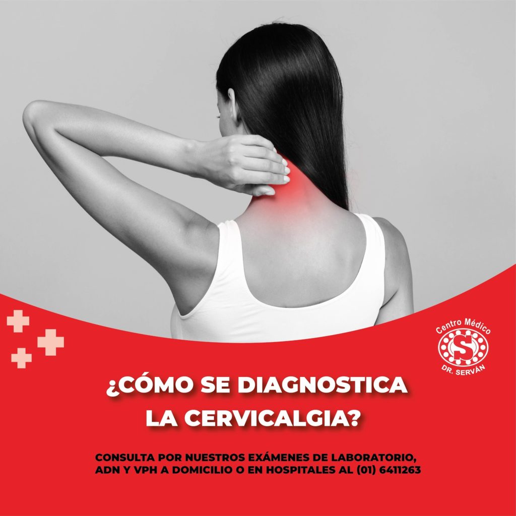 ¿Cómo se diagnostica la cervicalgia? - Centro Médico Dr. Serván